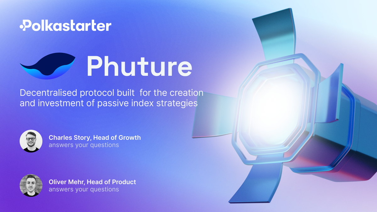 Polkastarter and Phuture AMA Recap