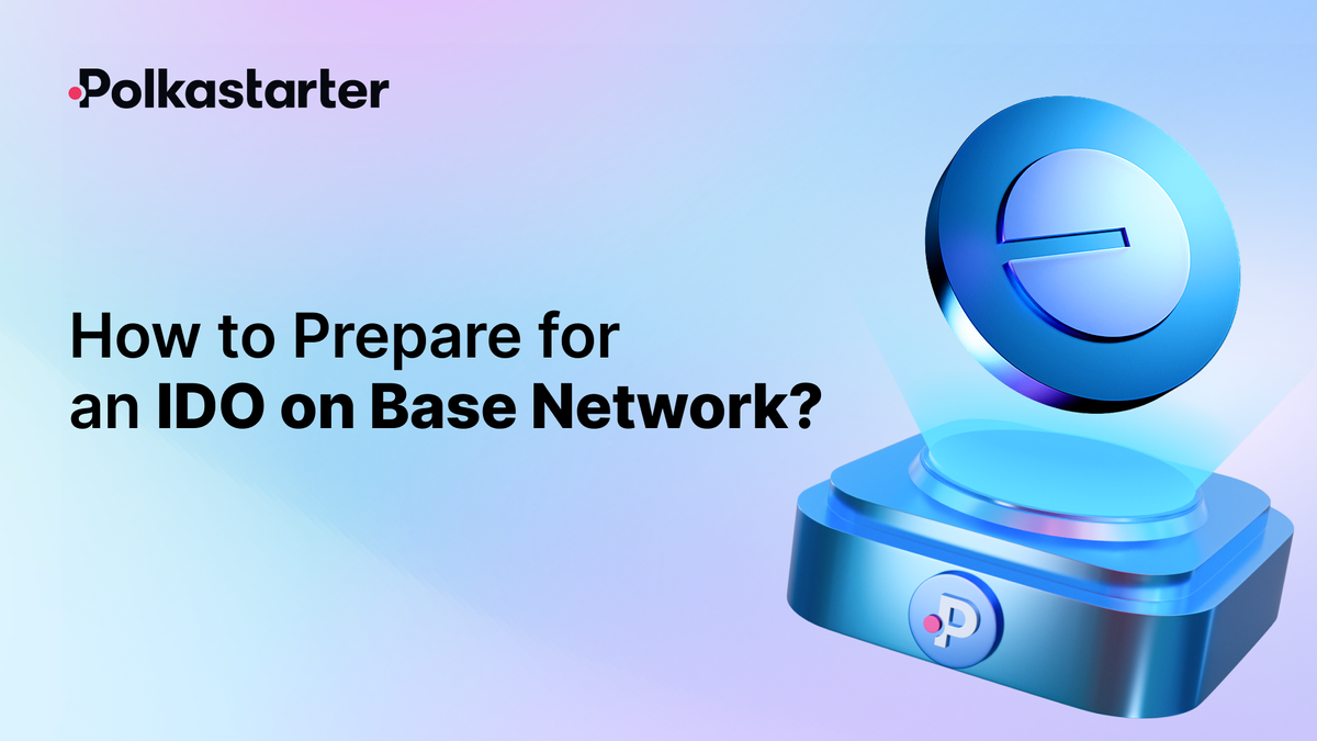 How to Prepare for an IDO on Base Network?